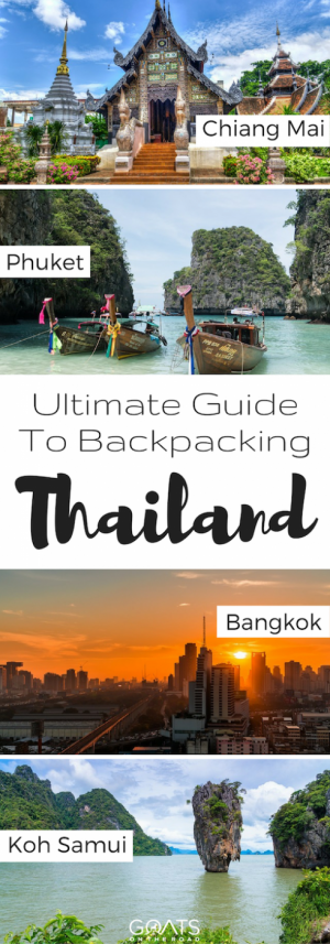 Backpacking Thailand: The Ultimate Travel Guide
