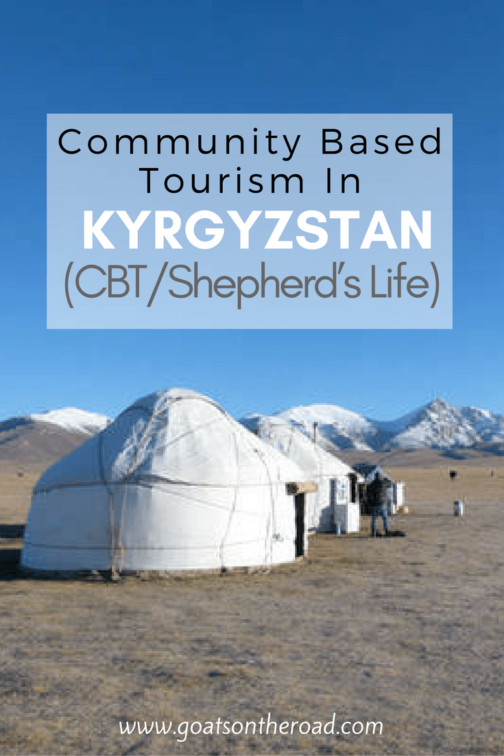 Community Based Tourism In Kyrgyzstan (CBT/Shepherd’s Life) - Goats On ...