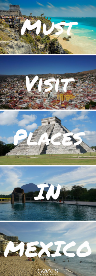 33 Best Places To Visit in Mexico in 2022 - Goats On The Road