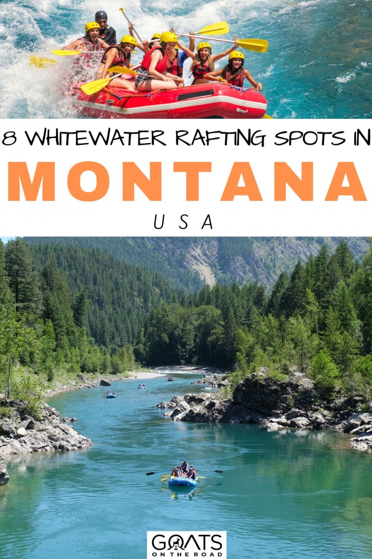 8 Best Places For Whitewater Rafting in Montana - Goats On The Road