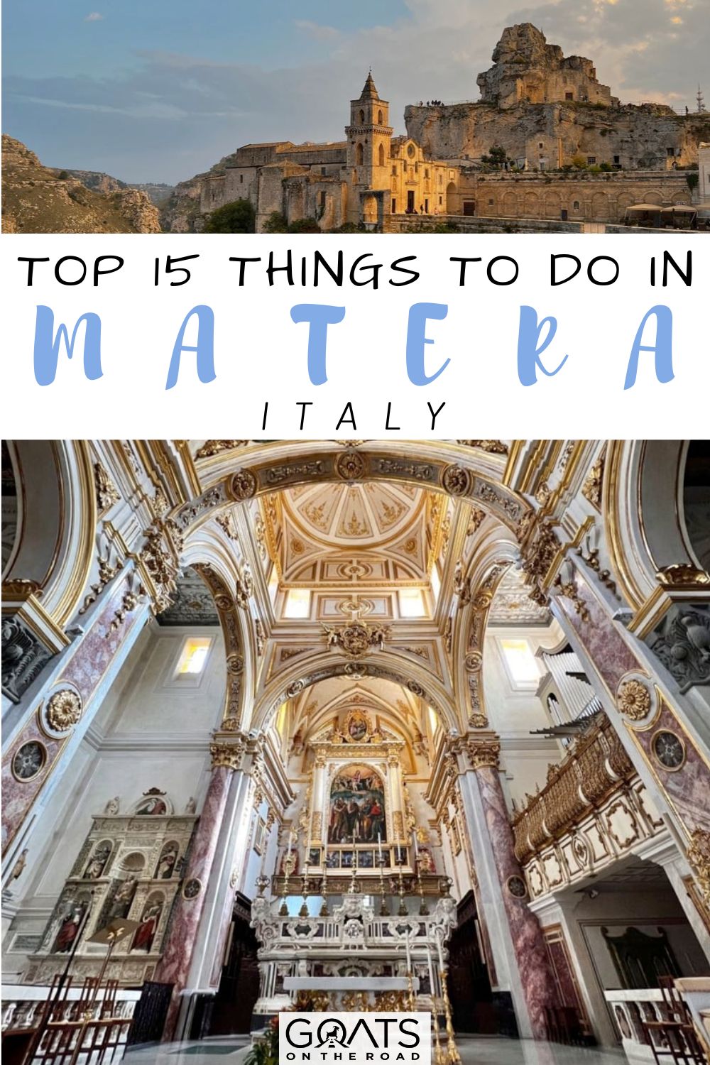 15 Best Things To Do in Matera, Italy (Ultimate Travel Guide) - Goats ...