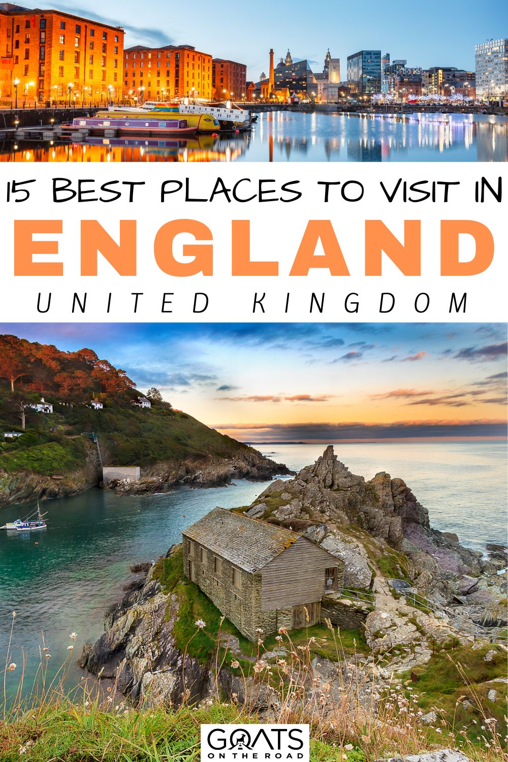 15 Best Places to Visit in England (Cities+Nature) - Goats On The Road