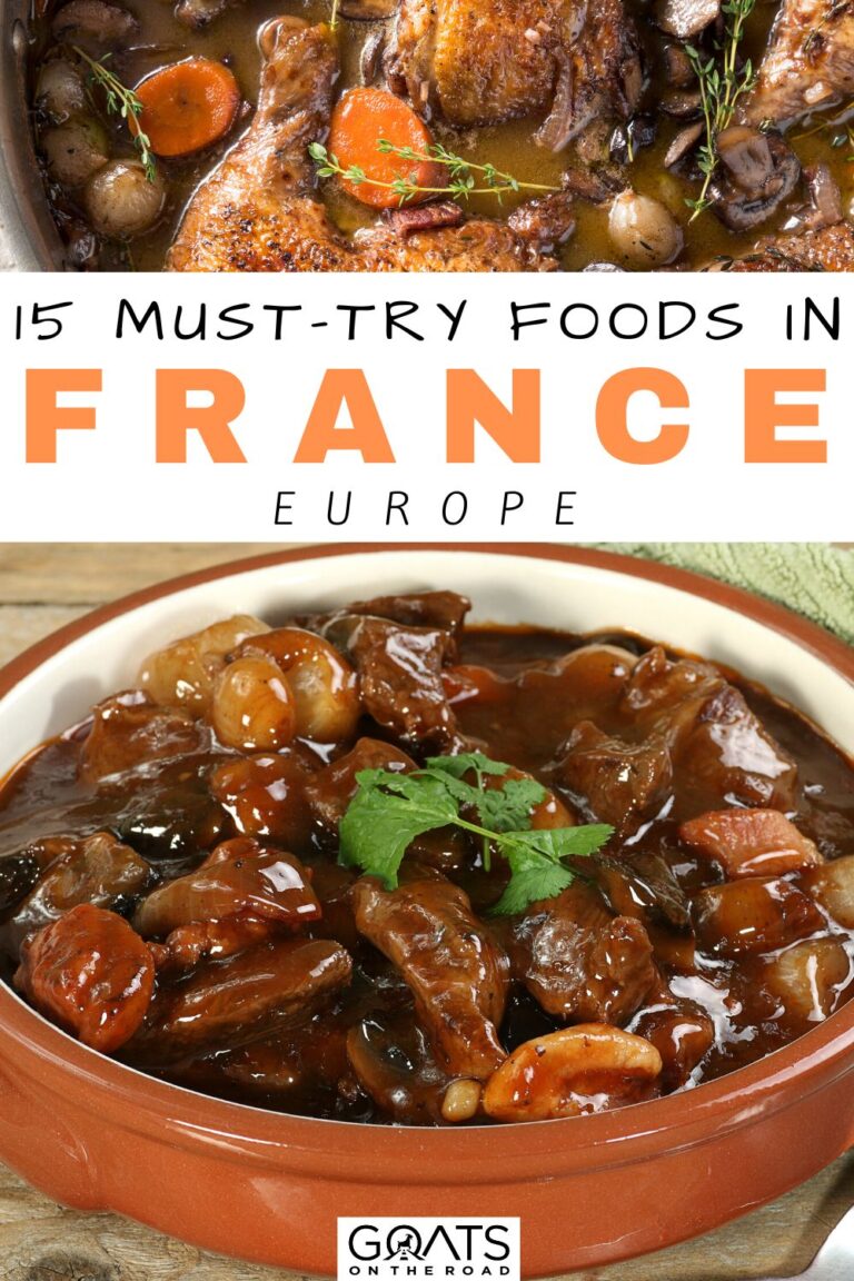 15 Must-Try Foods in France in 2023 - Goats On The Road
