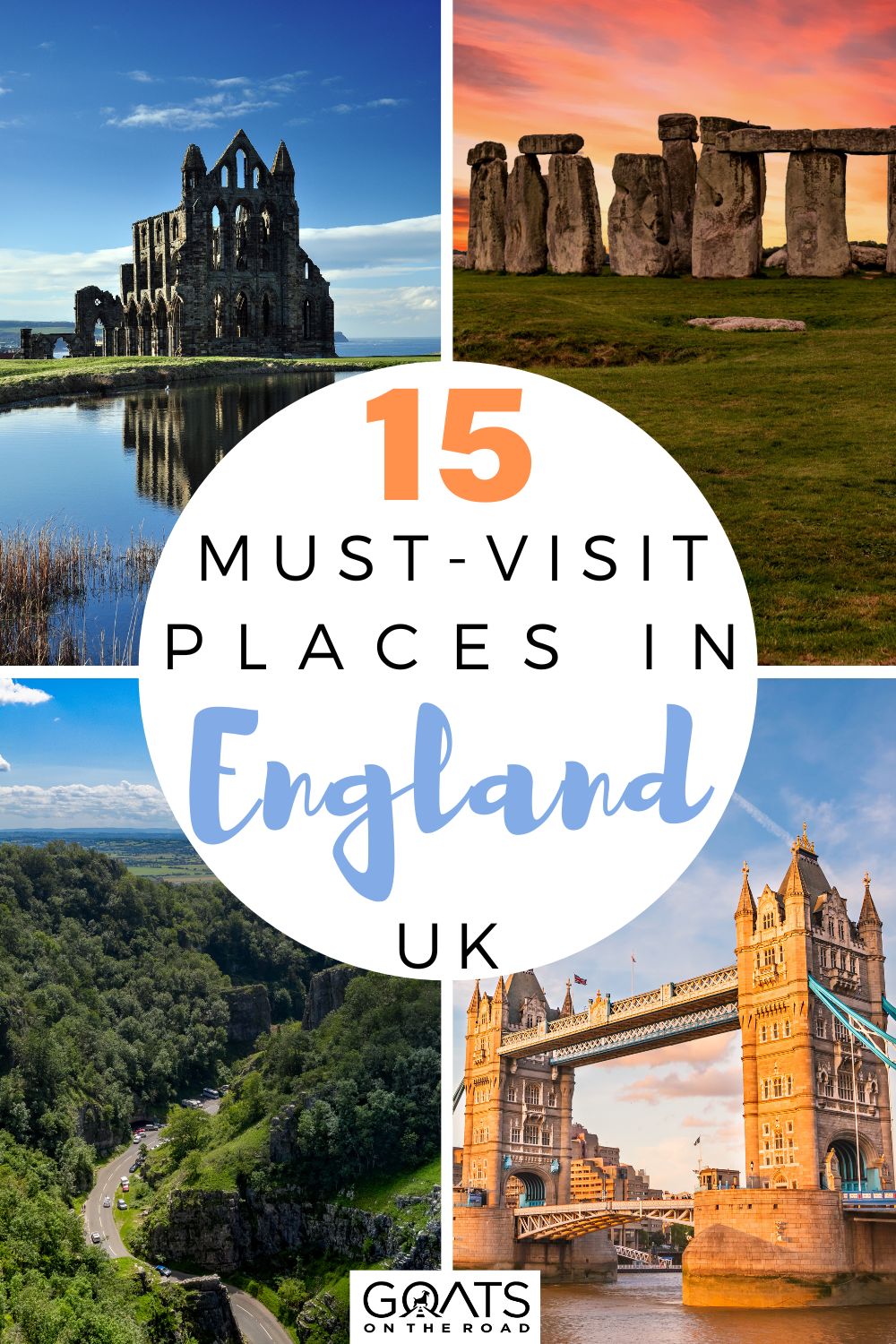 15 Best Places to Visit in England (Cities+Nature) - Goats On The Road