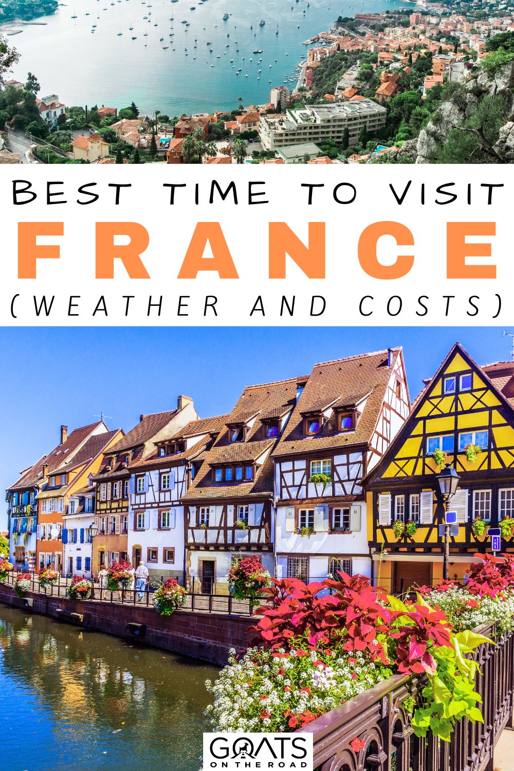 Best Time to Visit France (Weather and Costs) - Goats On The Road