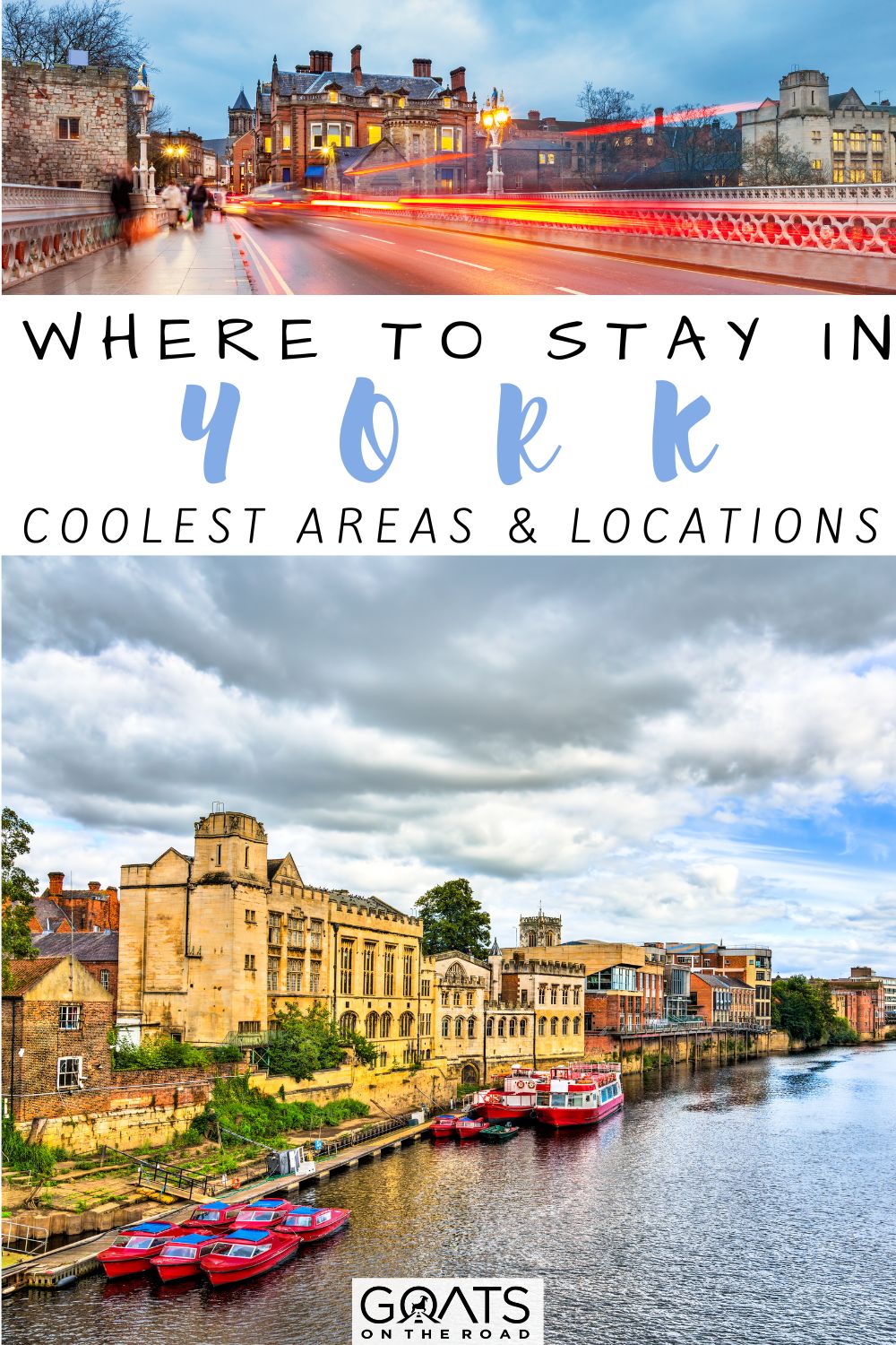 Where to Stay in York: Best Areas and Accommodation - Goats On The Road