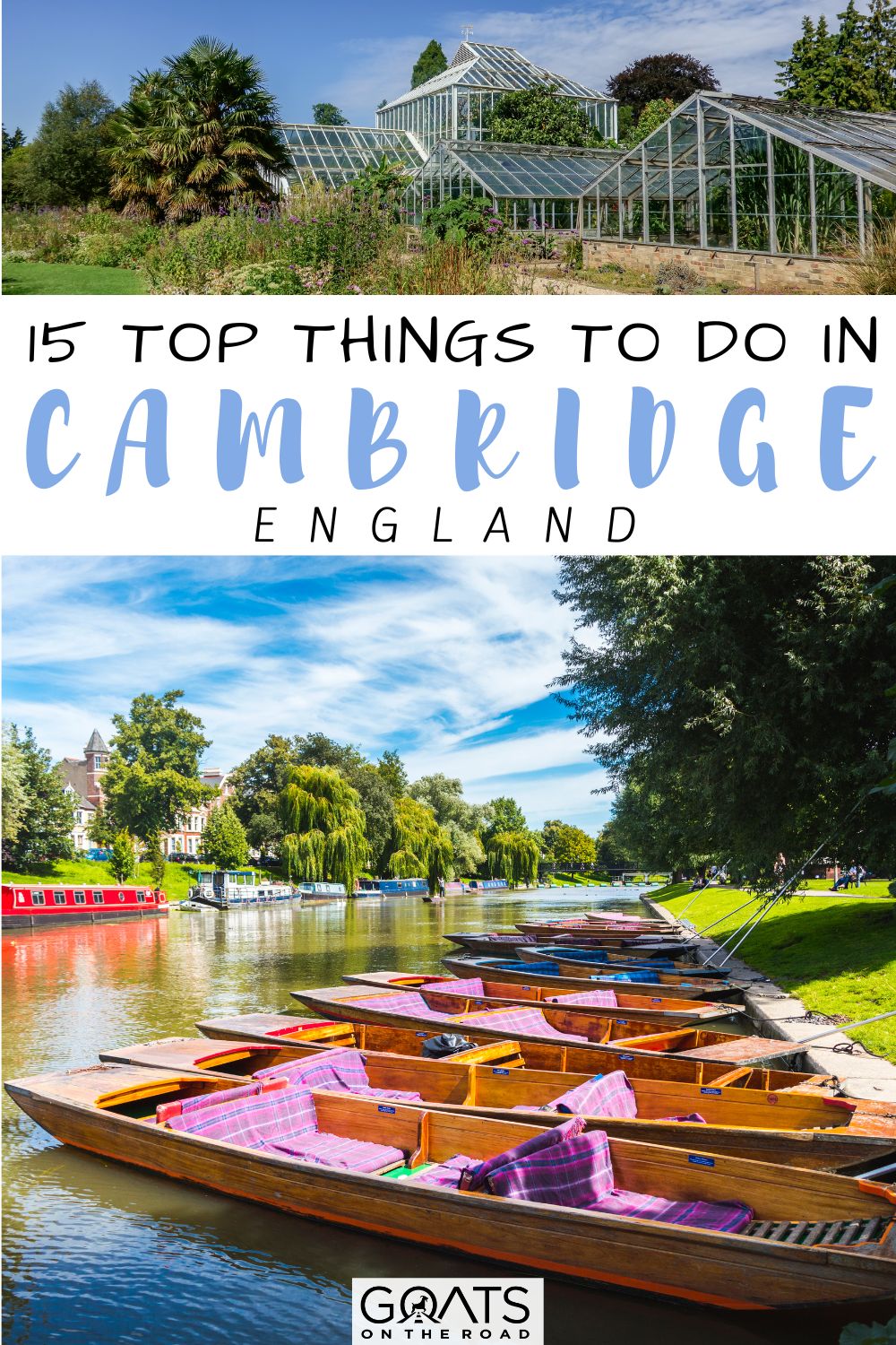 15 Best Things To Do in Cambridge, England - Goats On The Road