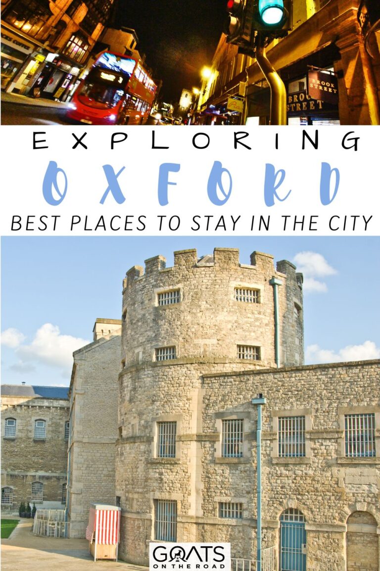 Where to Stay in Oxford in 2023 (Best Areas and Places)